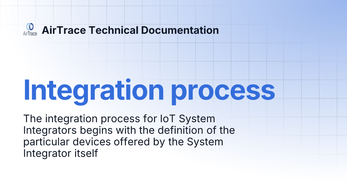 Integration process | AirTrace Technical Documentation