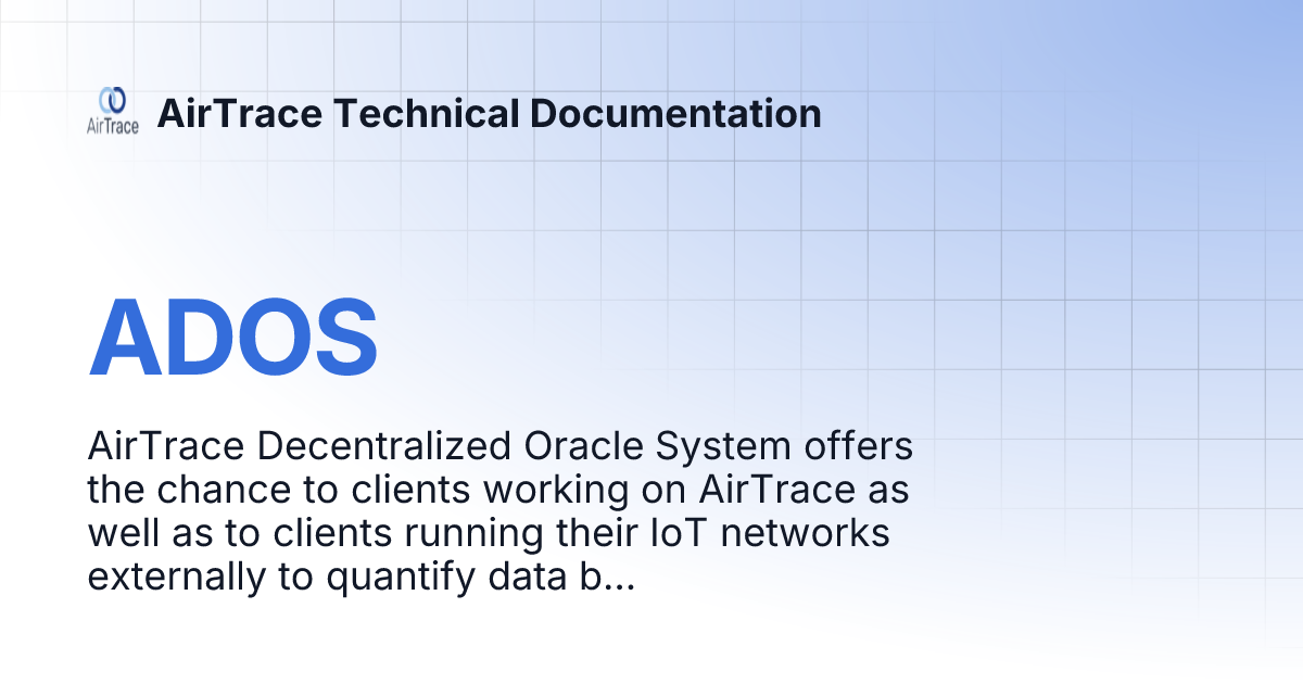 ADOS | AirTrace Technical Documentation