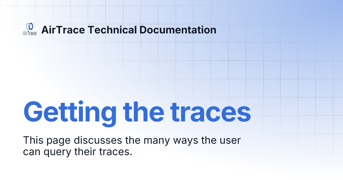 Getting the traces | AirTrace Technical Documentation